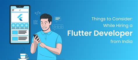 Crucial Factors For Hiring A Flutter Developer From India