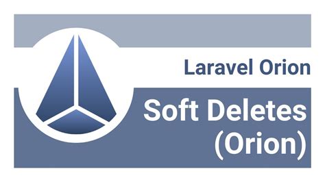 Laravel Orion Soft Deletes YouTube
