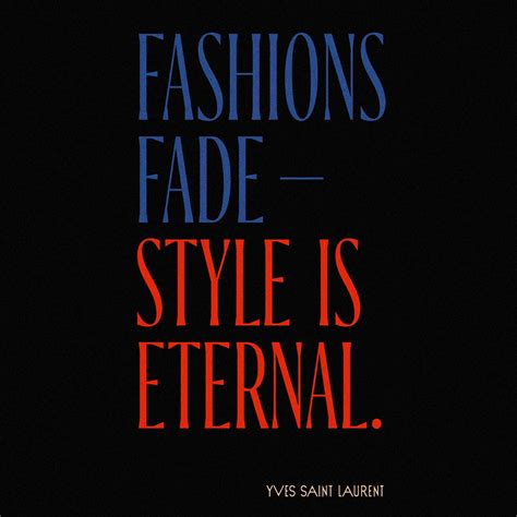 “fashions Fade Style Is Eternal” Yves Saint Laurent Fan Art Fonts