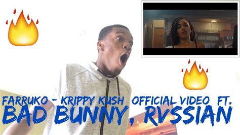 Farruko Krippy Kush Official Video Ft Bad Bunny Rvssian Reaction