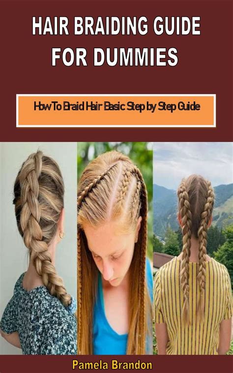Hair Braiding Guide For Dummies How To Braid Hair Basic Step By Step