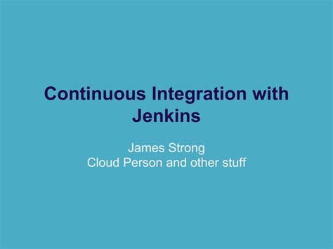 Louisville Software Engineering Meet Up Continuous Integration Using