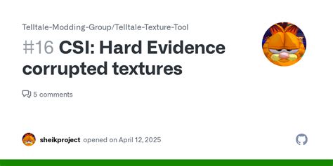 Csi Hard Evidence Corrupted Textures · Issue 16 · Telltale Modding Grouptelltale Texture Tool