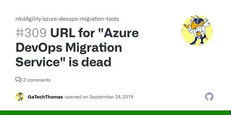 Url For Azure Devops Migration Service Is Dead · Issue 309