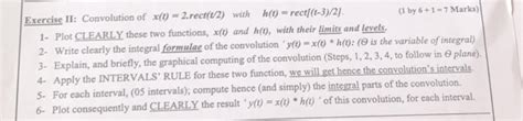 Exercise Ii Convolution Of Xt2rectt2 With
