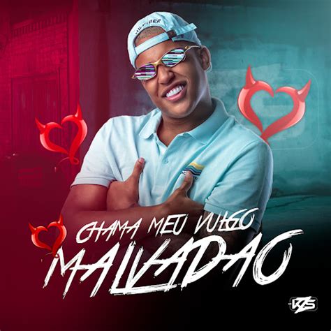Chama Meu Vulgo Malvadão Youtube Music