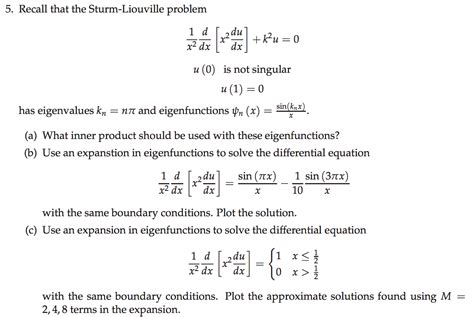 5 Recall That The Sturm Liouville Problem Has