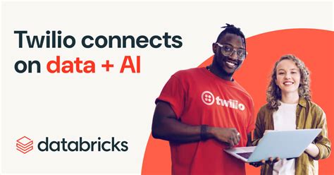 twilio connects on data ai databricks