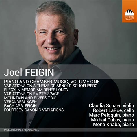Joel Feigin Piano And Chamber Music Vol 1