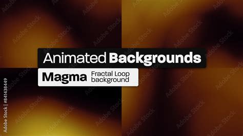 Magma Fractal Animated Backgrounds 047 Stock Template Adobe Stock