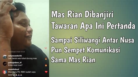 MAS RIAN LIVE HARI INIDIBANJIRI DUKUNGAN DAN SEMANGAT SAMA TEMAN