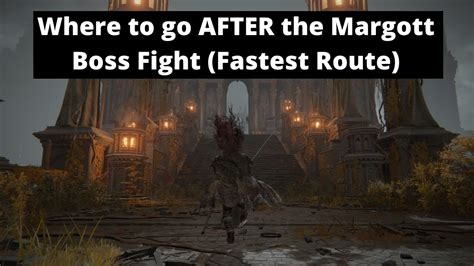 Elden Ring Where To Go AFTER Margott Omen King Boss Fight Fastest Route YouTube