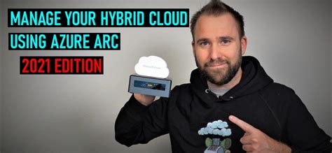 Azure Arc Video Manage Your Hybrid Cloud Environment Thomas Maurer