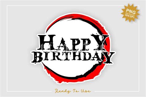 Happy Birthday Demon Slayer Cake Topper Printable Gravectory