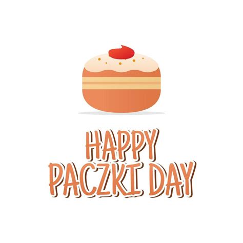 Gráfico Vectorial Del Feliz Día De Paczki Bueno Para La Celebración Del