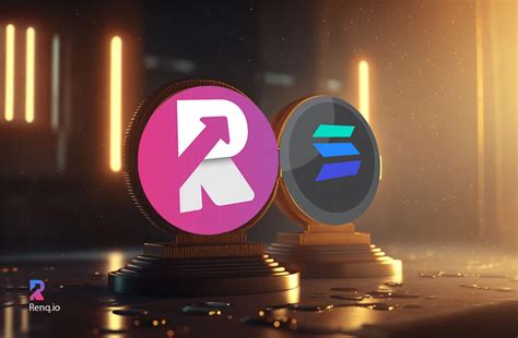 Solana Versus Renq Finance Renq Mana Yang Lebih Baik Setelah 3 Tahap