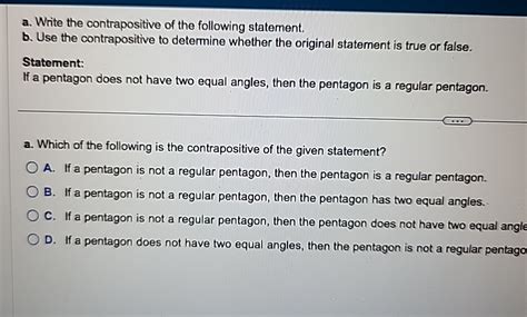 Solved A ﻿write The Contrapositive Of The Following