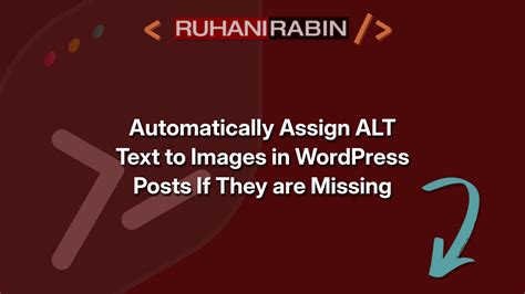 Automatically Assign Alt Text To Images In Wordpress Posts If They Are