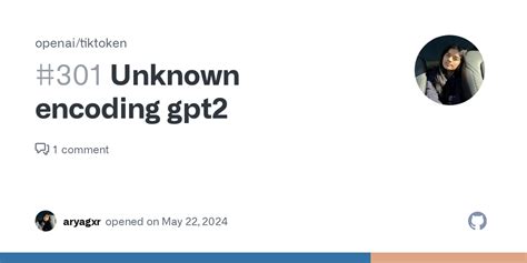 Unknown Encoding Gpt2 Issue 301 Openai Tiktoken GitHub