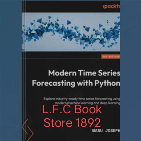 Jual Buku Modern Time Series Forecasting With Python Jakarta Barat