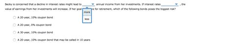solved 12 risks of investing in bonds the higher the risk