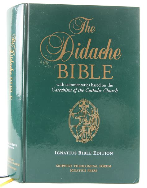 The Didache Bible With Commentaries Based On The Catechism