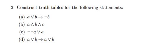 Solved 2 Construct Truth Tables For The Following