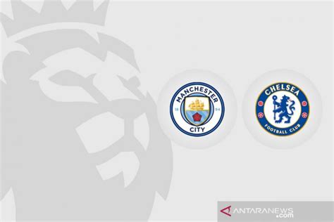 Ini Jadwal Liga Inggris Manchester City Vs Chelsea Jadi Sorotan Utama ANTARA News Sulawesi