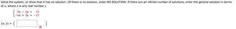 Solved Solve The System Or Show That It Has No Solution