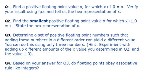 Solved Q1 Find A Positive Floating Point Value X For Which