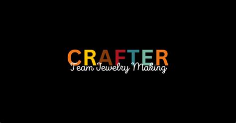 Crafter Jewelry Making Crafter Sticker Teepublic