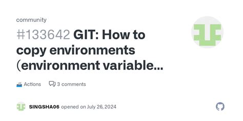 Git How To Copy Environments Environment Variables Enviroment