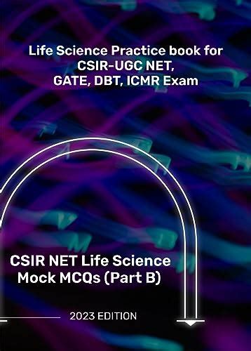CSIR NET Life Science Mock MCQs Part B Life Science Practice Book For CSIR UGC NET GATE DBT