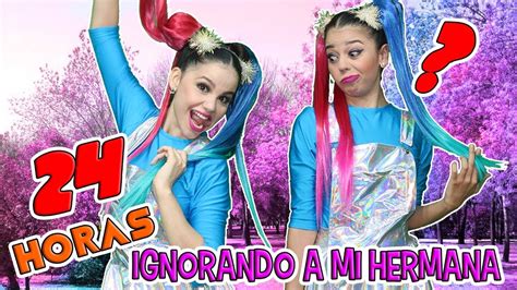 24 Horas Ignorando A Mi Hermana Gilda Termina Mal Gaby Y Gilda