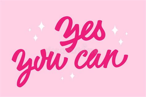 Yes You Can Inspirational Empowering Trendy Pink Phrase Lettering