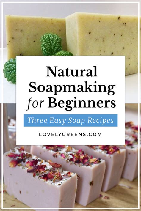 Easy Soap Recipes For Beginners • Lovely Greens
