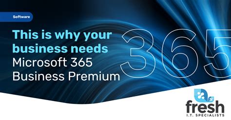 Unleash The Ultimate Power With Microsoft 365 Business Premium Fresh Tech