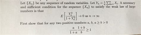 Solved Let Xn Be Any Sequence Of Random Variables Let Yn