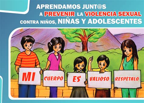Aprendamos Juntos A Prevenir La Violencia Sexual Contra Niños Niñas Y
