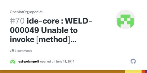 ide core weld 000049 unable to invoke [method] postconstruct · issue