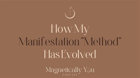 How My Manifestation Method Has Evolved