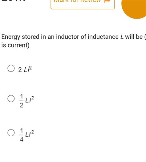 [answered] Energy Stored In An Inductor Of Inductance L Will Be Is Kunduz
