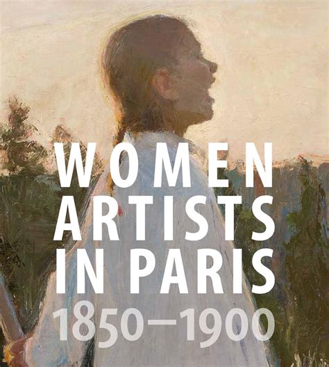 Women Artists In Paris The French Life