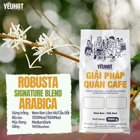 Cà Phê Signature Blend YÊu HẠt Coffee Supply Nhà Máy Cung Cấp Cà Phê Rang Xay Tại Lâm Đồng