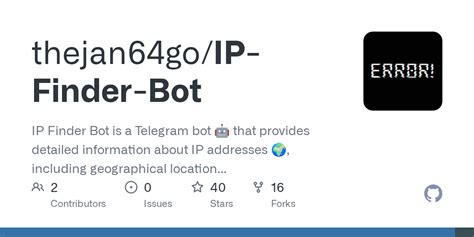 Github Thejan64go Ip Finder Bot Ip Finder Bot Is A Telegram Bot 🤖 That Provides Detailed