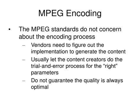 Ppt Mpeg Encoding Powerpoint Presentation Free Download Id5703986