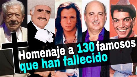 𝟏𝟑𝟎 Famosos Fallecidos 2023 Homenaje A Grandes Actores Fallecidos