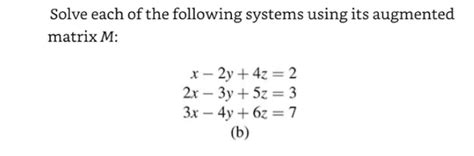 Solved My Homework Problem Says To Solve The System Of Chegg