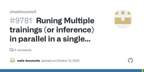 Runing Multiple Trainings Or Inference In Parallel In A Single Gpu · Issue 9781 · Ultralytics