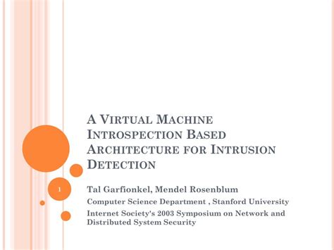 Ppt A Virtual Machine Introspection Based Architecture For Intrusion